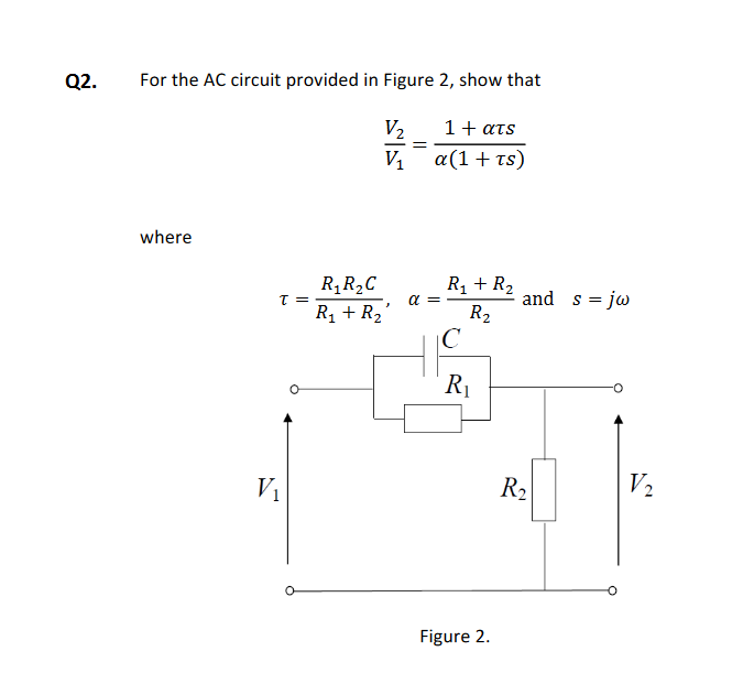 Solved Q2. For the AC circuit provided in Figure 2, show | Chegg.com