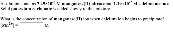 Solved A solution contains 7.49x10-3 M manganese(II) nitrate | Chegg.com
