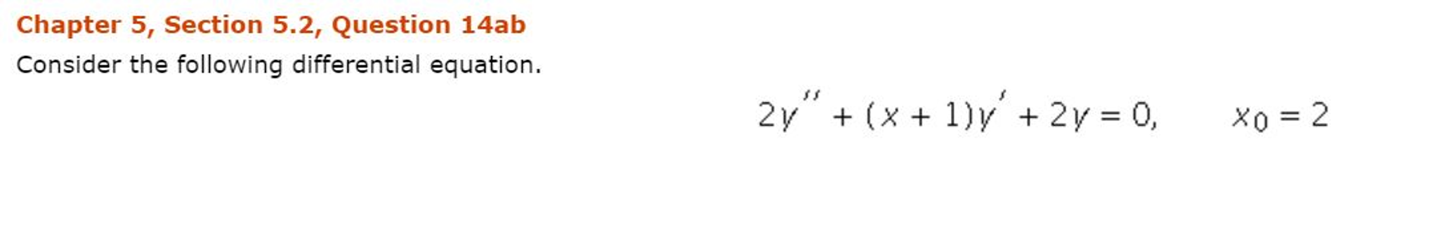 Solved Consider the following differential equation. 2y" + | Chegg.com