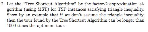 Let the "Tree Shortcut Algorithm" be the factor-2 | Chegg.com