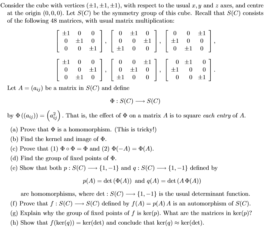 Solved Consider the cube with vertices (±1, ±1,士1), with | Chegg.com