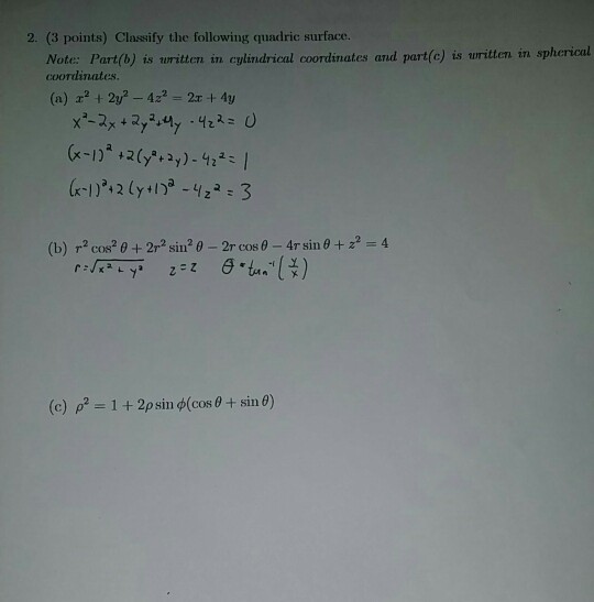 Solved 2. (3 points) Classify the following quadric surface. | Chegg.com