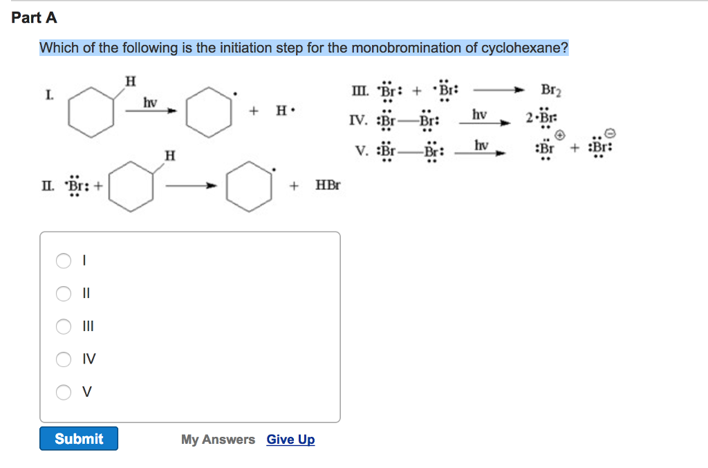 Solved Which of the following is the initiation step for the | Chegg.com