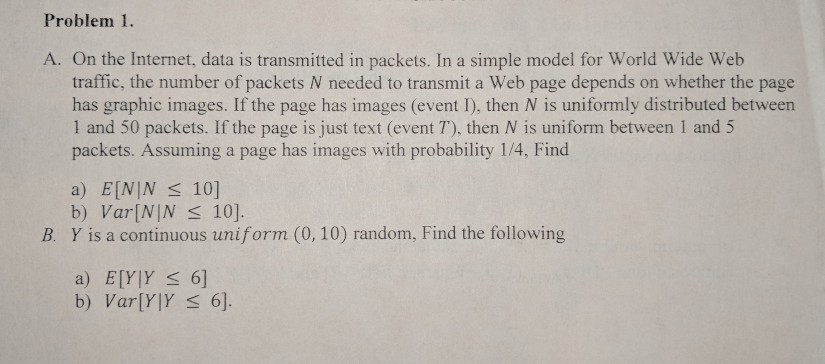 Solved Problem 1. A. On the Internet, data is transmitted in | Chegg.com