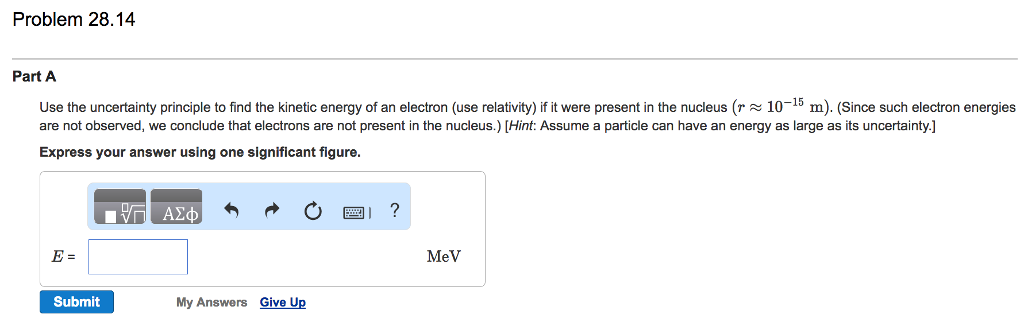 Solved Use the uncertainty principle to find the kinetic | Chegg.com