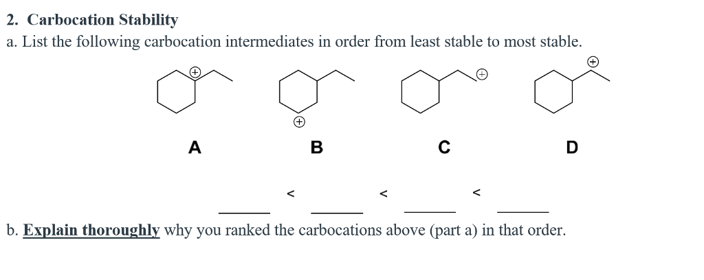 Solved 2. Carbocation Stability a. List the following | Chegg.com