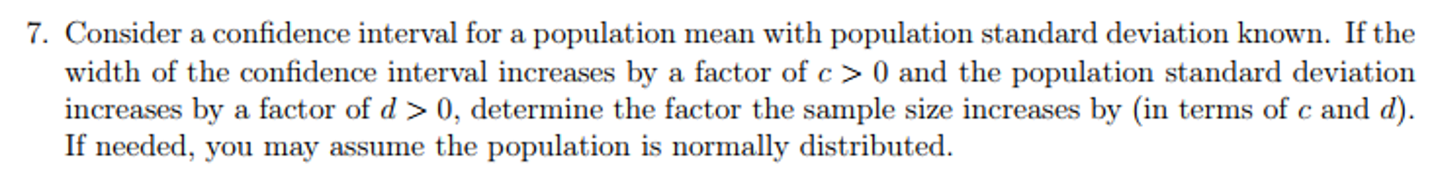 Solved Consider a confidence interval for a population mean | Chegg.com