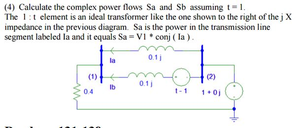 Solved Calculate the complex power flows Sa and Sb assuming | Chegg.com