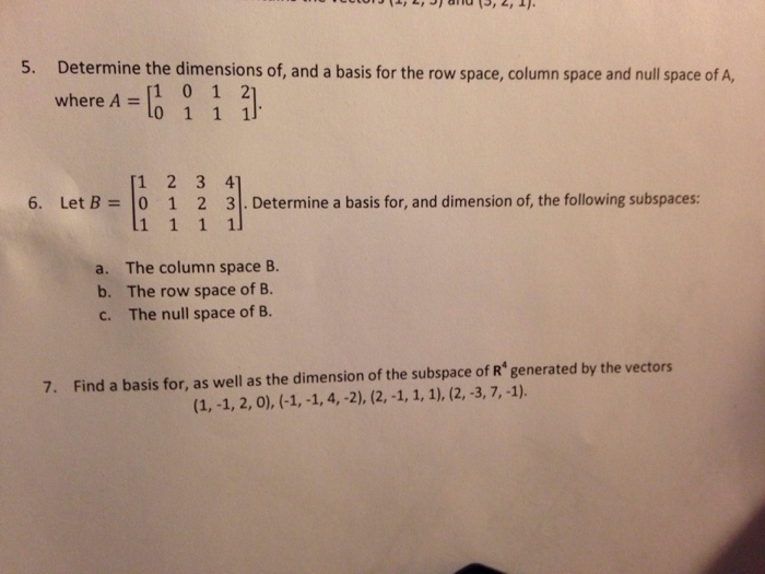 Solved Determine the dimensions of, and a basis for the row | Chegg.com