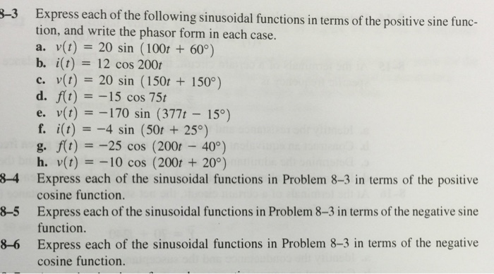 Solved Express each of the following sinusoidal functions in | Chegg.com