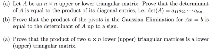 Solved Let A be an n Times n upper or lower triangular | Chegg.com