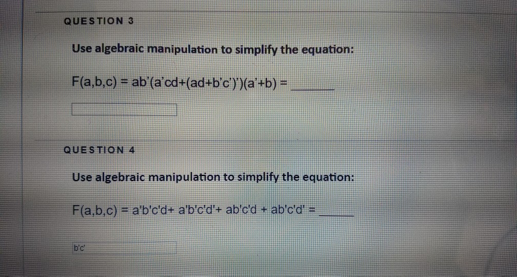 Solved QUESTION 3 Use algebraic manipulation to simplify the | Chegg.com