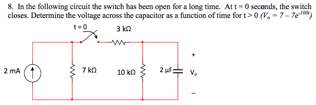 Solved In the following circuit the switch has been open for | Chegg.com