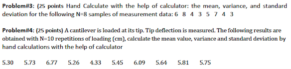 Solved Hand Calculate with the help of calculator: the mean, | Chegg.com