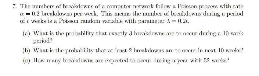 Solved 7. The numbers of breakdowns of a computer network | Chegg.com