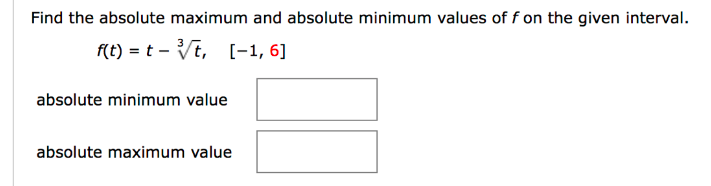Solved: Find The Absolute Maximum And Absolute Minimum Val... | Chegg.com