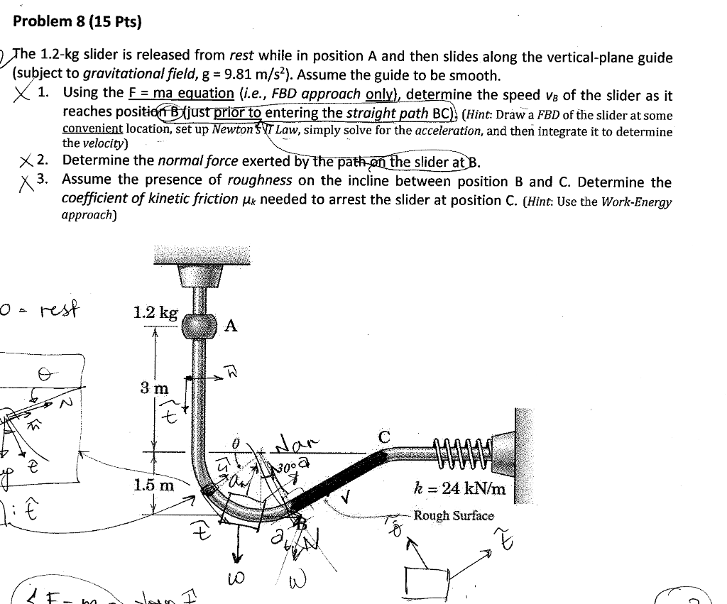 Solved Problem 8 (15 Pts) The 1.2-kg slider is released from | Chegg.com