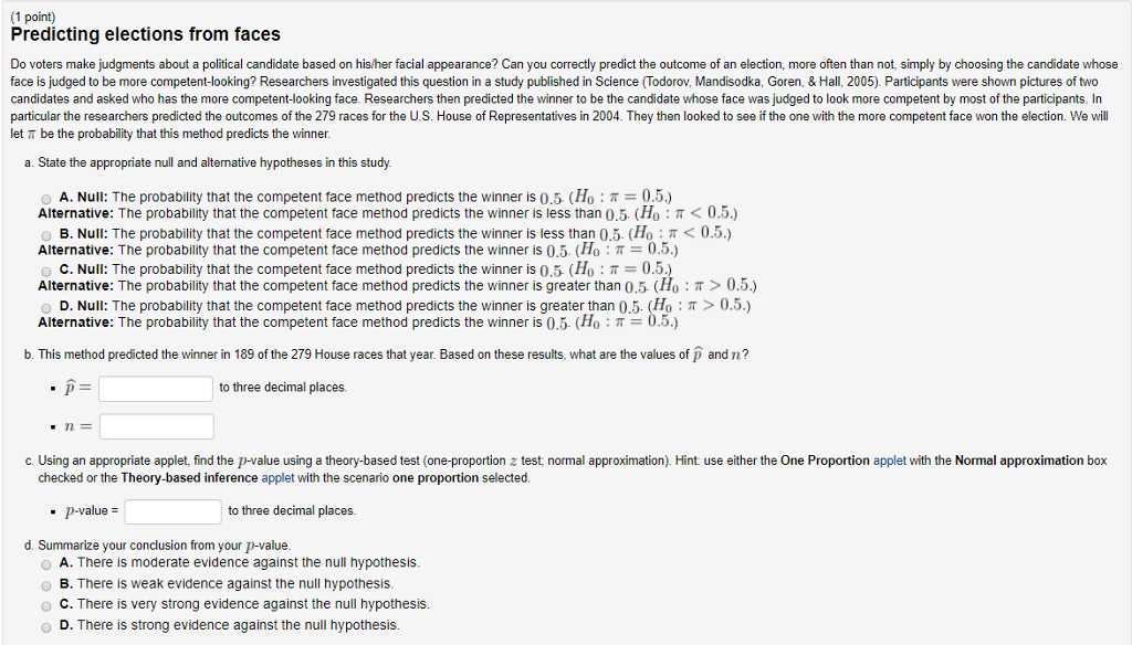 Solved (1 point) Predicting elections from faces Do voters | Chegg.com