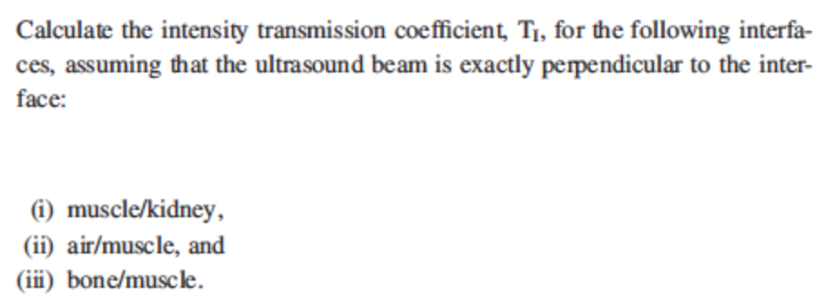 Solved Calculate the intensity transmission coefficient, Ti, | Chegg.com