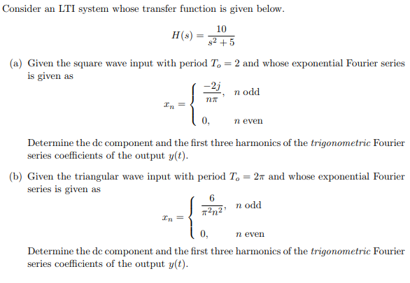Solved Consider an LTI system whose transfer function is | Chegg.com