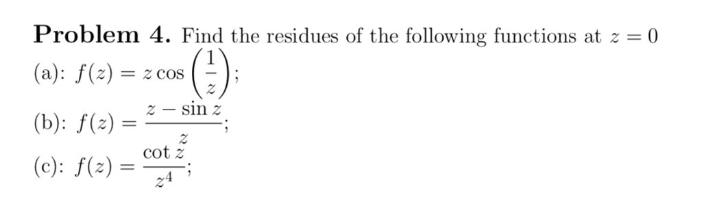 Solved Problem 4 . Find the residues of the following | Chegg.com