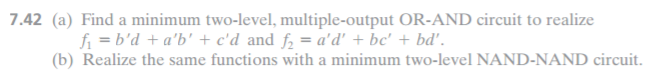 Solved 742 A Find A Minimum Two Level Multiple Output