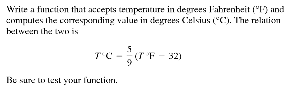 Solved Write a function that accepts temperature in degrees | Chegg.com