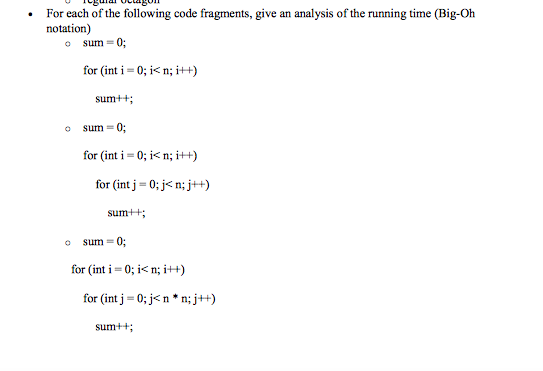Solved For each of the following code fragments, give an | Chegg.com