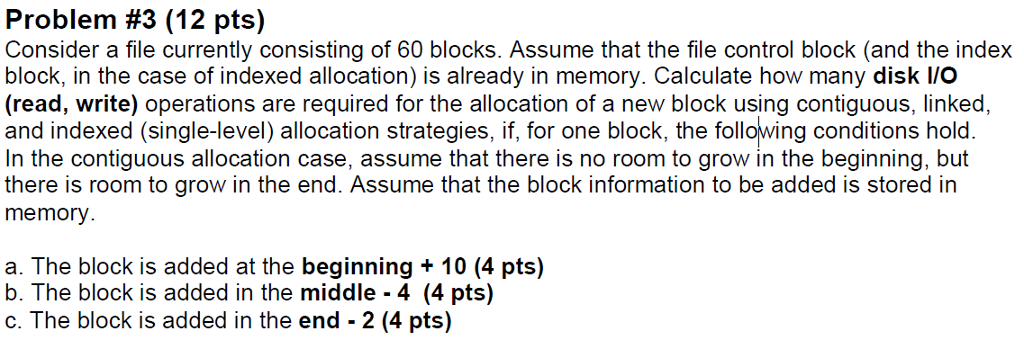 Solved Problem #3 (12 pts) Consider a file currently | Chegg.com Solved Problem #3 (12 pts) Consider a file currently | Chegg.com