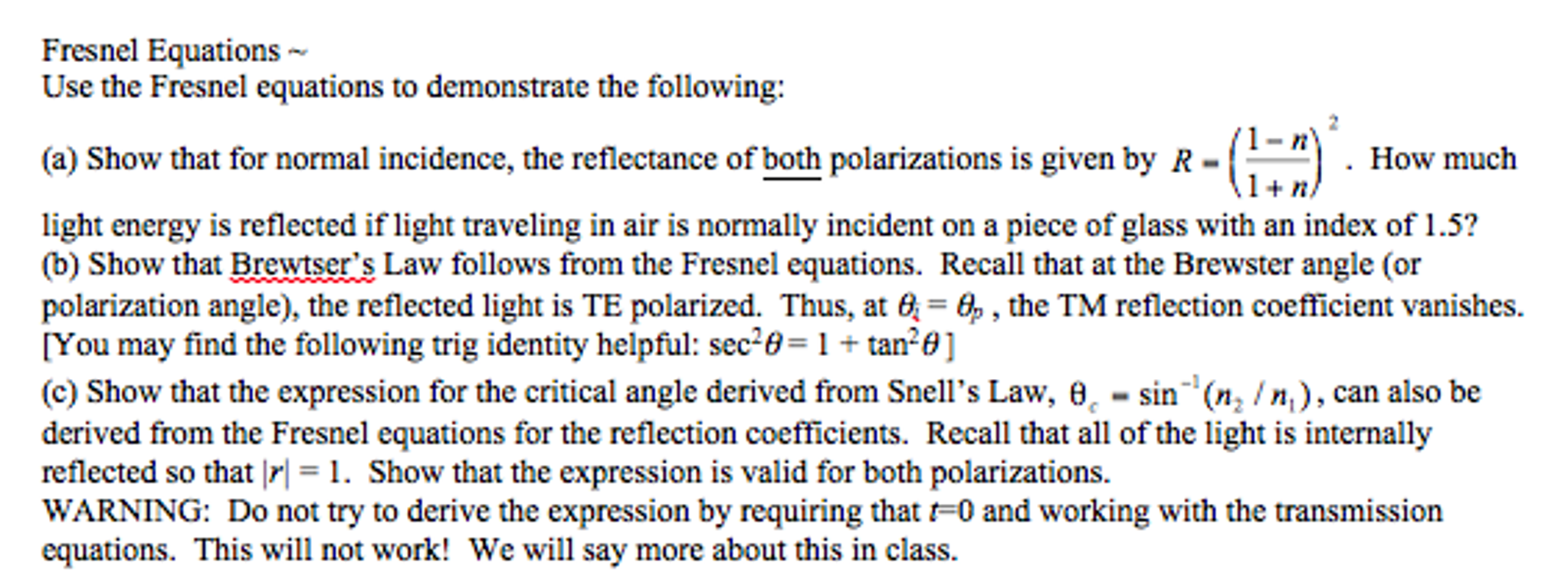 Fresnel Equations Use the Fresnel equations to | Chegg.com
