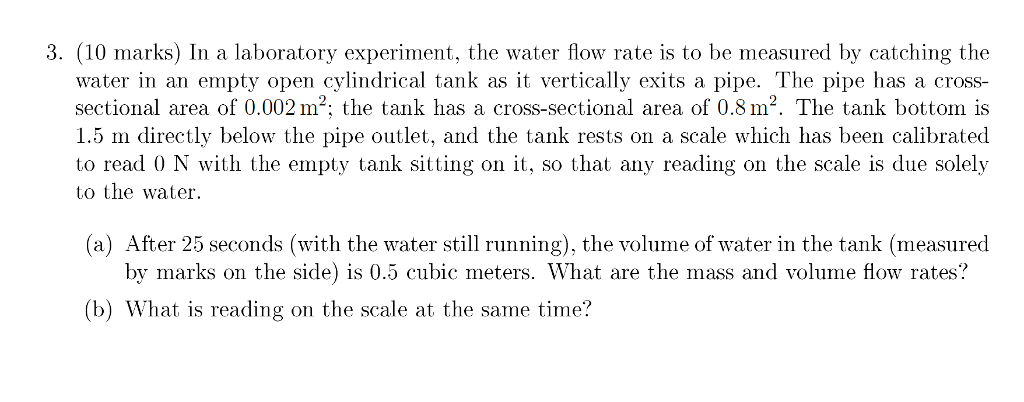 Solved In a laboratory experiment, the water flow rate is to | Chegg.com