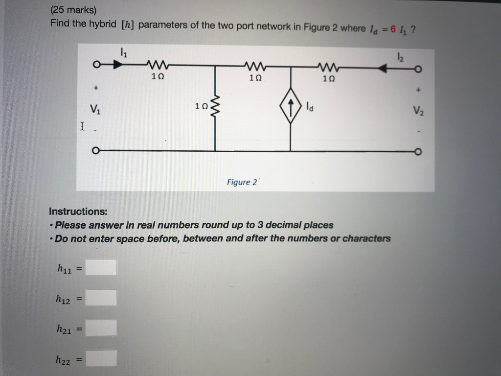 Solved (25 marks) Find the hybrid [h] parameters of the two | Chegg.com