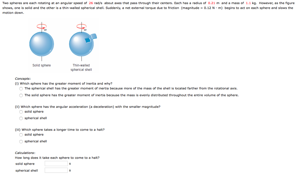 Solved Two spheres are each rotating at an angular speed of | Chegg.com