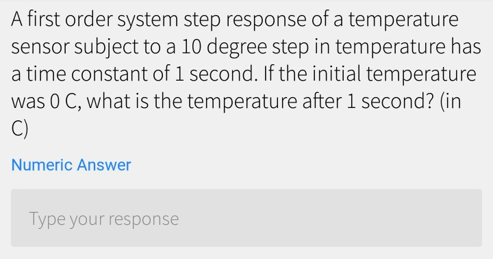 Solved A first order system step response of a temperature | Chegg.com