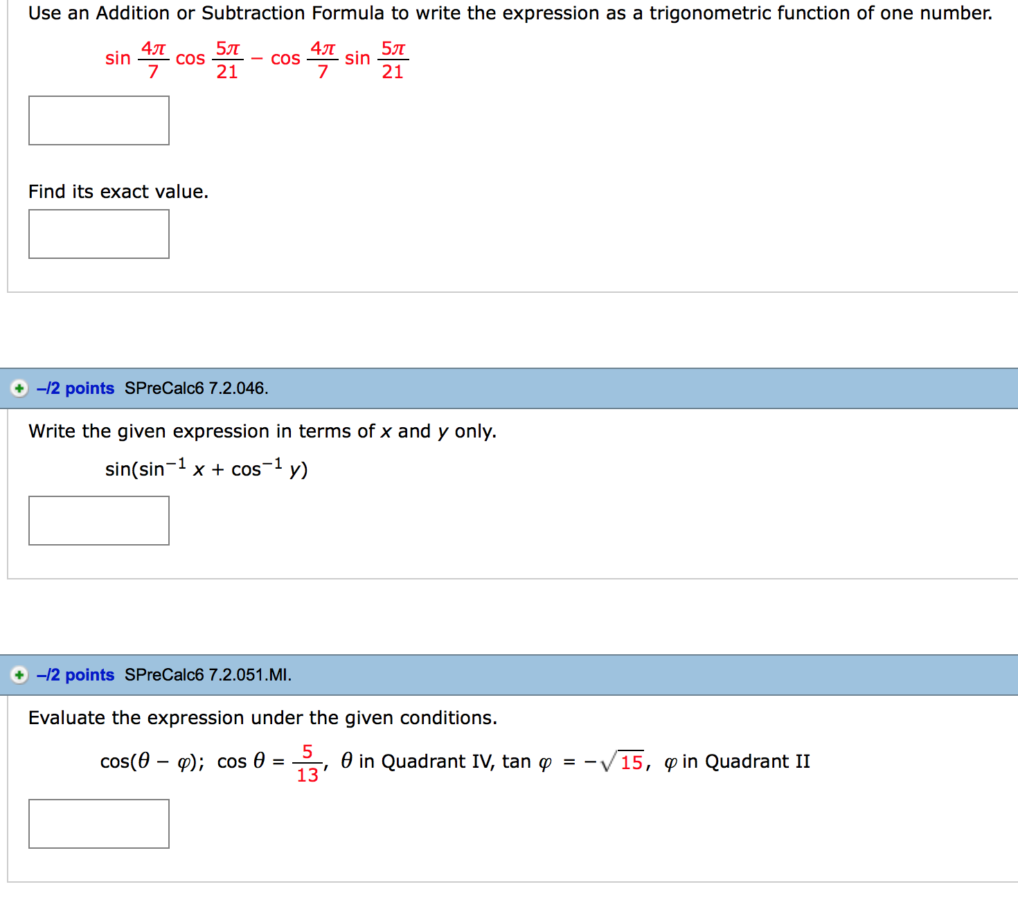 Solved: Use An Addition Or Subtraction Formula To Write Th... | Chegg.com