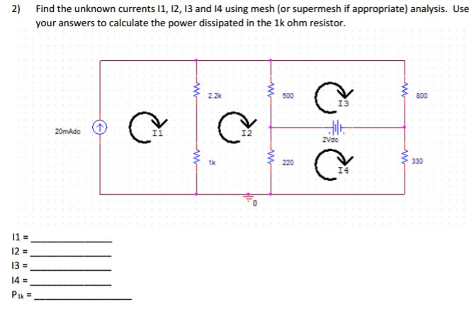 Solved Find the unknown currents I1, 12, 13 and 14 using | Chegg.com