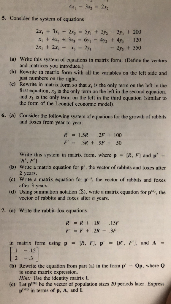 Solved 4x - 3x, = 2x, 5. Consider the system of equations 2x | Chegg.com