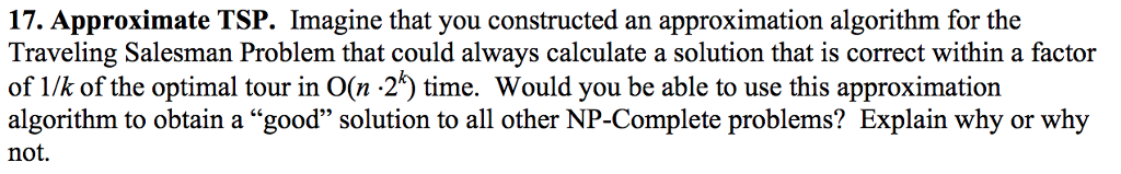 17. Approximate TSP. Imagine that you constructed an | Chegg.com