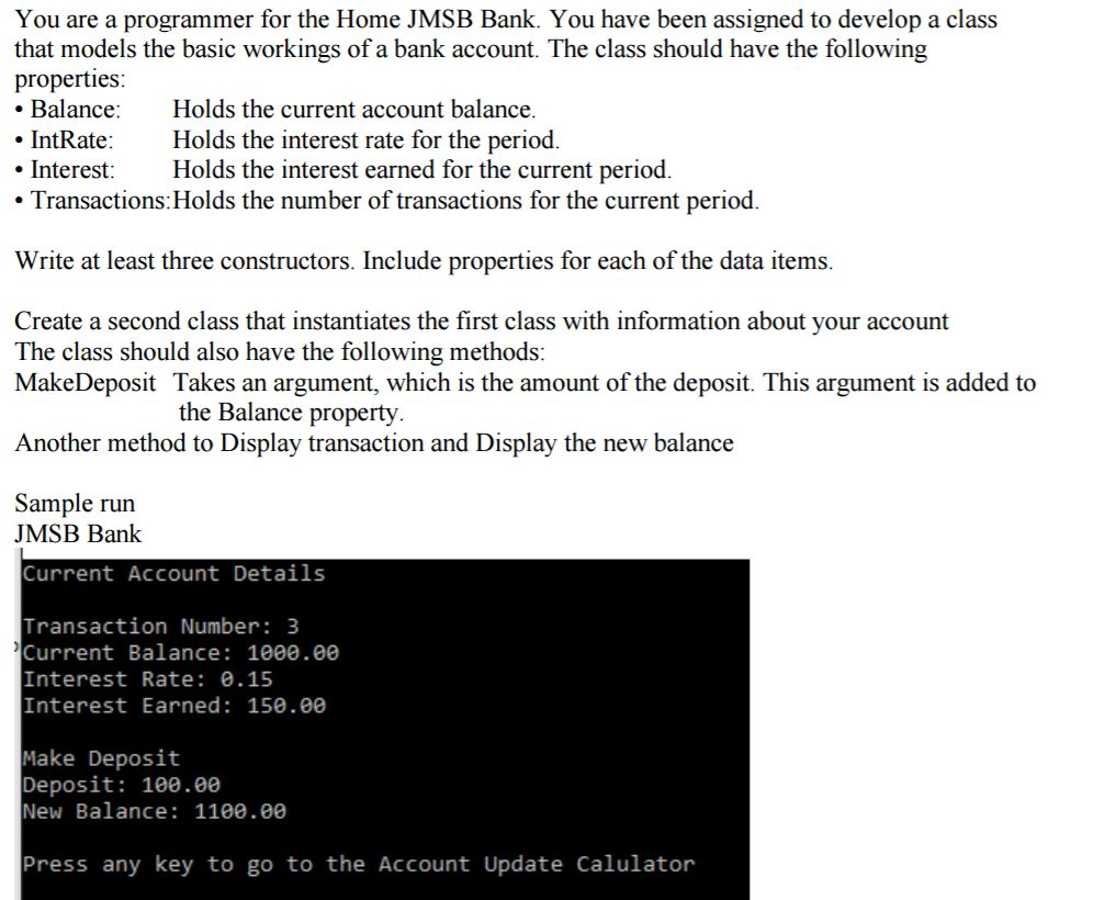 Solved You are a programmer for the Home JMSB Bank. You have | Chegg.com