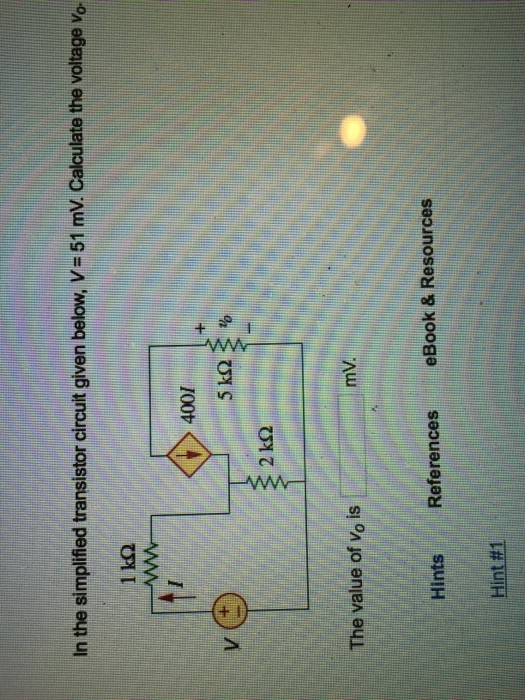Solved In the simplified transistor circuit given below, V= | Chegg.com