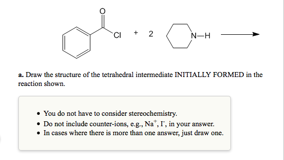 Solved Draw the structure of the tetrahedral intermediate | Chegg.com