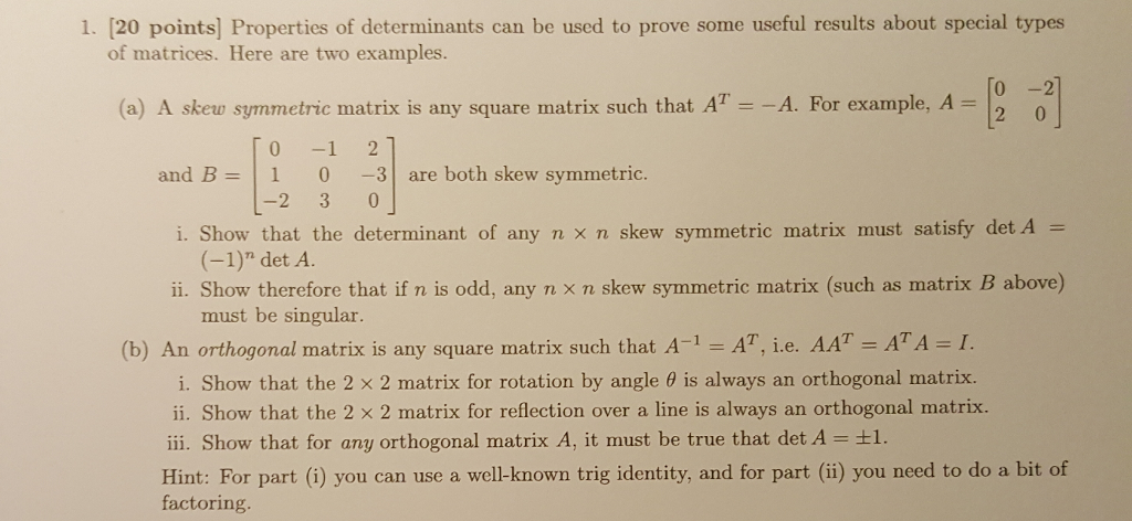 Solved Properties of determinants can be used to prove some | Chegg.com