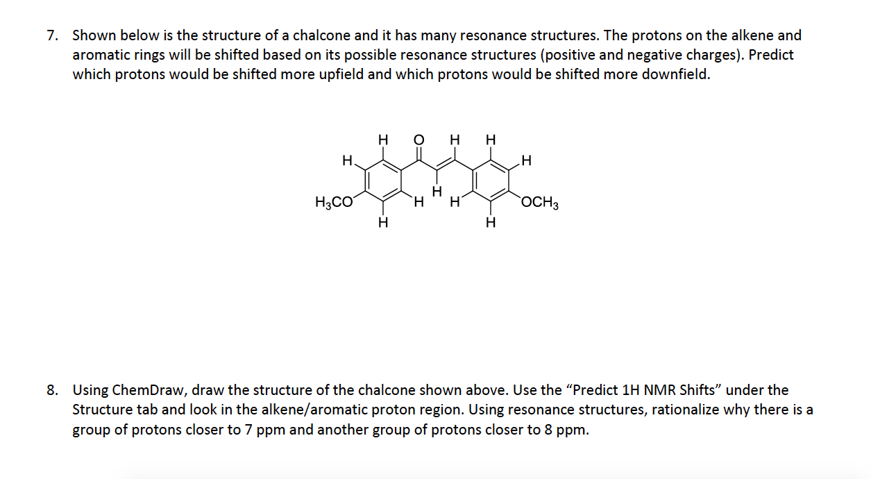 Solved Shown below is the structure of a chalcone and it has | Chegg.com