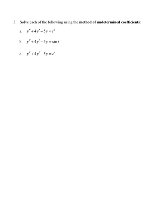 Solved Solve each of the following using the method of | Chegg.com
