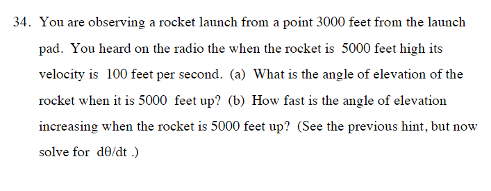Solved 34. You are observing a rocket launch from a point | Chegg.com