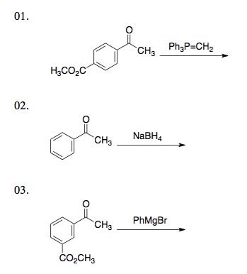 Solved 01 CH Ph3P-CH2 02 NaBH4 CH3 03. PhMgBr CH3 CO2CH3 | Chegg.com