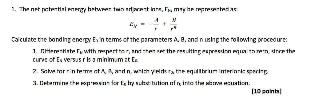 Solved The net potential energy between two adjacent ions, | Chegg.com