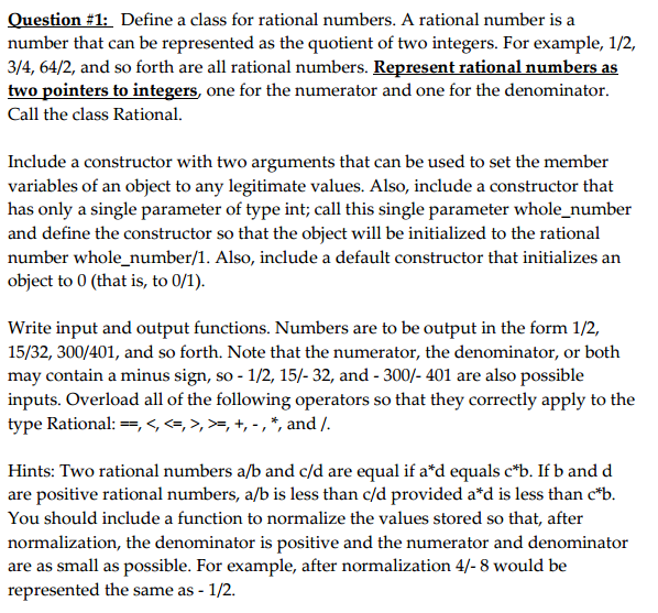 Solved Question #1: Define a class for rational numbers. A | Chegg.com
