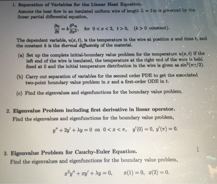 Separation of Variable for the Linear Heat Equation. | Chegg.com