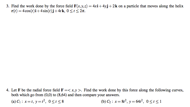 Solved Find the work done by the force field F(x, y, z) = | Chegg.com